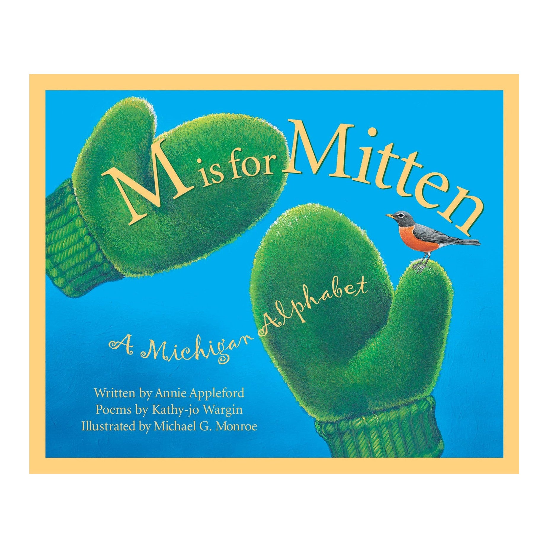 M is for Mitten: A Michigan Alphabet